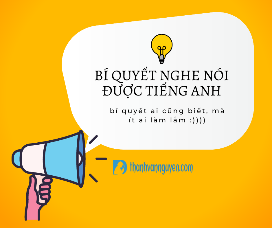 Bí quyết nghe nói được tiếng Anh - Vany's Blog
